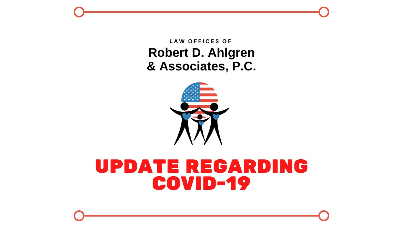 Update Regarding COVID-19 | Ahlgren Law | Immigration Lawyers Chicago